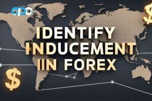 Identify Inducement in Forex - OpoFinance