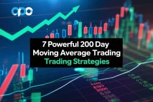 7 Powerful 200 Day Moving Average Trading Strategies - OpoFinance