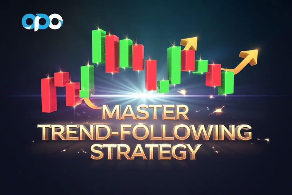 Mastering the Trend Following Strategy - OpoFinance