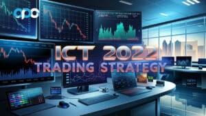ICT 2022 Strategy: Master Forex Trading