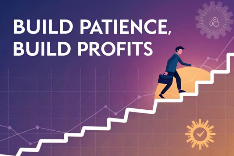 The Importance of Patience in Forex Trading: Complete Guide
